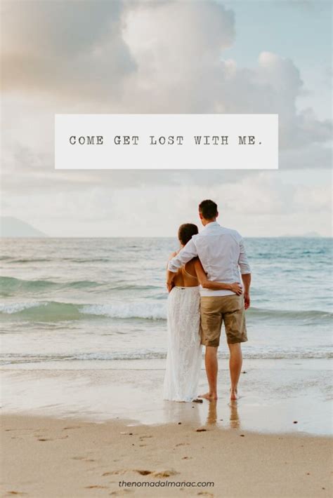 107 Couple Travel Quotes Perfect For Instagram The Nomad Almanac