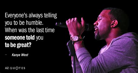 Top 25 Quotes By Kanye West Of 489 A Z Quotes