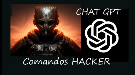 Comandos Hacker Para Usar Chat Gpt Tips Y Demás Youtube