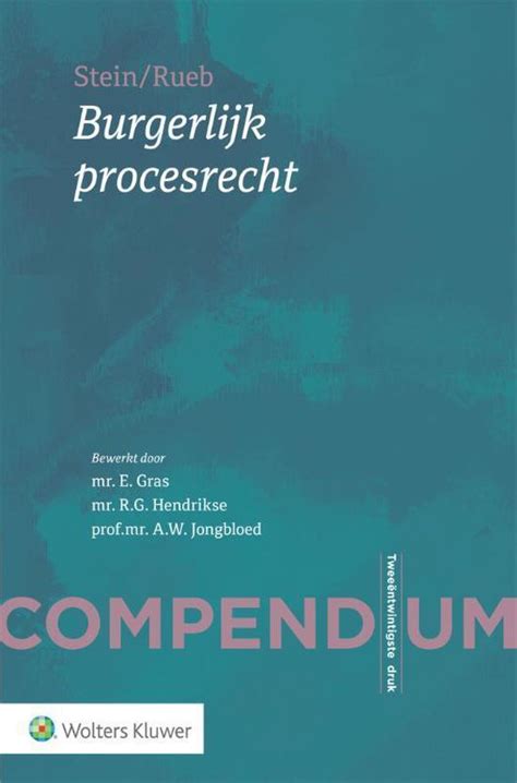 Compendium Burgerlijk Procesrecht 9789013158298 Boeken Bol