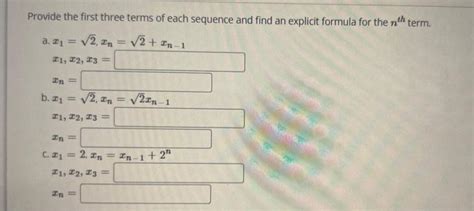 Solved Provide The First Three Terms Of Each Sequence And Chegg