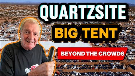 Quartzsite🌵big Tent Show Coverage Beyond The Crowds Youtube