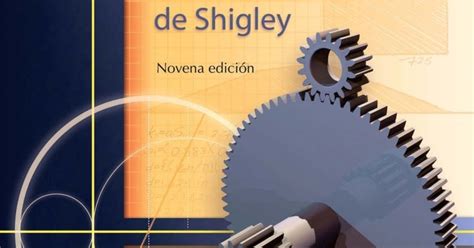 Diseño en ingeniería mecánica de Shigley na edición LIBROS DE INGENIERÍA MECÁNICA EN PDF