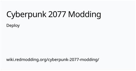 deploy cyberpunk 2077 modding
