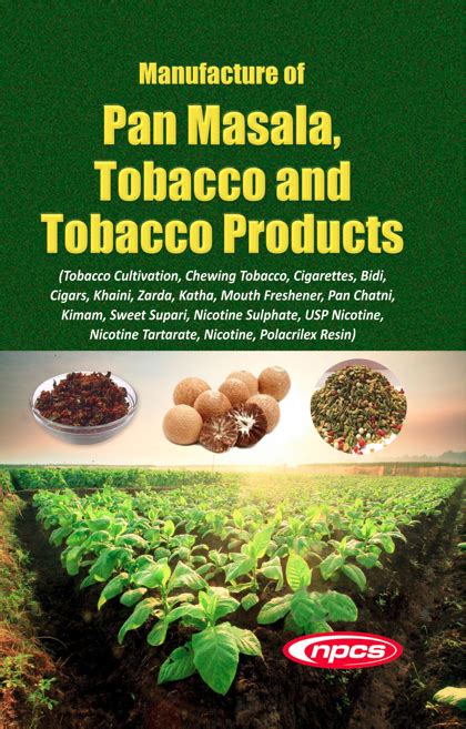 Manufacture Of Pan Masala Tobacco And Tobacco Products 2nd Revised