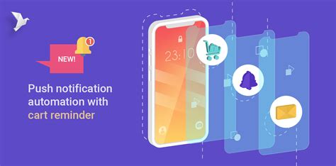 Introducing Automated Push Notification For Cart Reminders And 2 Step