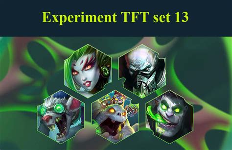 Tft Experiment Team Comp Build Set 13