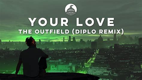 The Outfield Your Love Diplo Remix Youtube