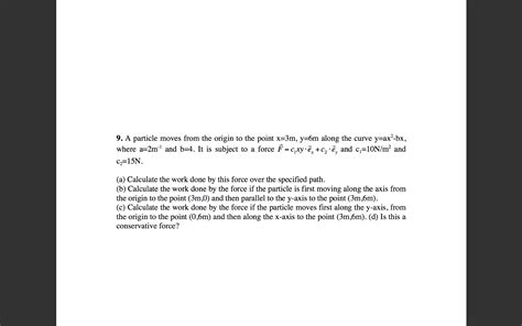 Solved A Particle Moves From The Origin To The Point X 3m