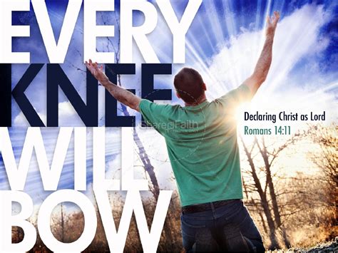 Every Knee Will Bow Powerpoint Sermons