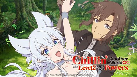 Watch Chillin In Another World With Level 2 Super Cheat Powers