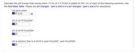 Solved Calculate the pH change that results when 13 mL of | Chegg.com