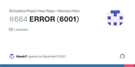 ERROR 6001 Issue 664 ShikyoKira Project New Reign Nemesis Main