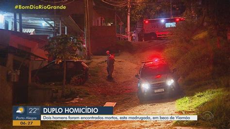 Dois Homens São Mortos A Tiros Em Viamão Rio Grande Do Sul G1