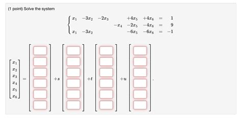Solved 1 Point Solve The System X2x3x4x5 X6 Chegg Com