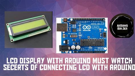 Interfacing Lcd With Arduino Youtube