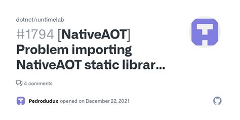 Nativeaot Problem Importing Nativeaot Static Library Lib In C