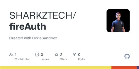 Github Sharkztechfireauth Created With Codesandbox