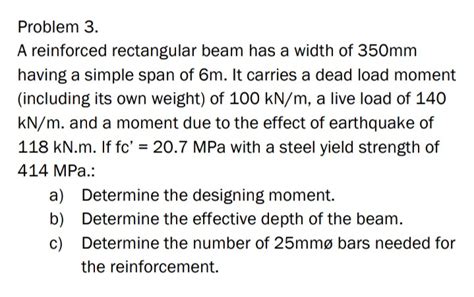 Solved Problem 3 A Reinforced Rectangular Beam Has A Width Chegg