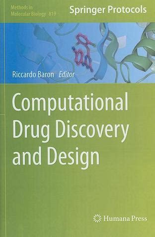 Computational Drug Discovery And Design By Riccardo Baron Goodreads