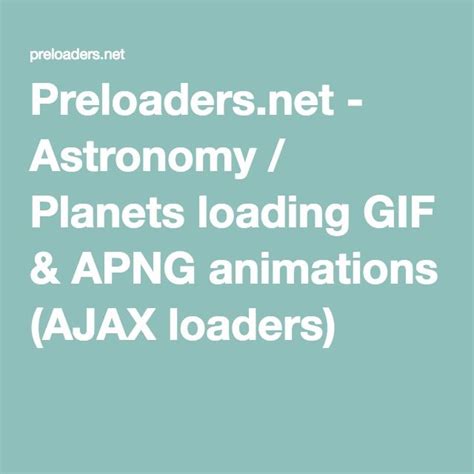 astronomy planets loading and apng animations ajax loaders