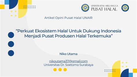 Perkuat Ekosistem Halal Untuk Dukung Indonesia Menjadi Pusat Produsen