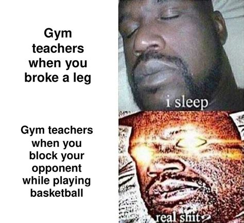 Ah Tose Gym Teachers Rmemes