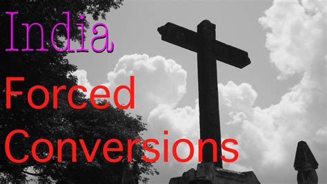 Christians Forced To Convert To Hinduism In India The Infidel YouTube