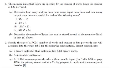 Solved The Memory Units That Follow Are Specified By The