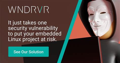 Accard Laurent On Linkedin Linux Yocto Cve Security Wearewindriver