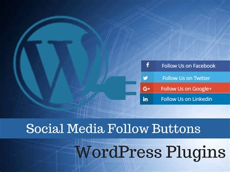 3 easy social media follow buttons wordpress plugins techcresendo