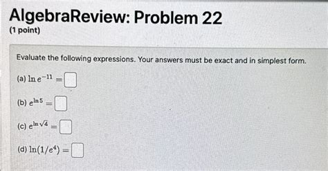 Solved AlgebraReview Problem 22 1 Point Evaluate The Chegg Com