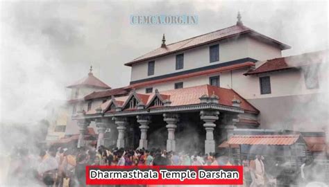 Dharmasthala Temple Darshan Pooja Sevas Mudi Annadanam Timings