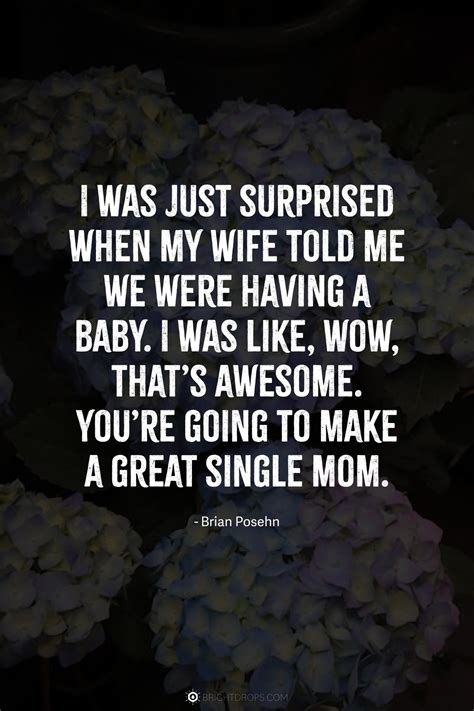 Relatable Single Mom Quotes Sayings Bright Drops