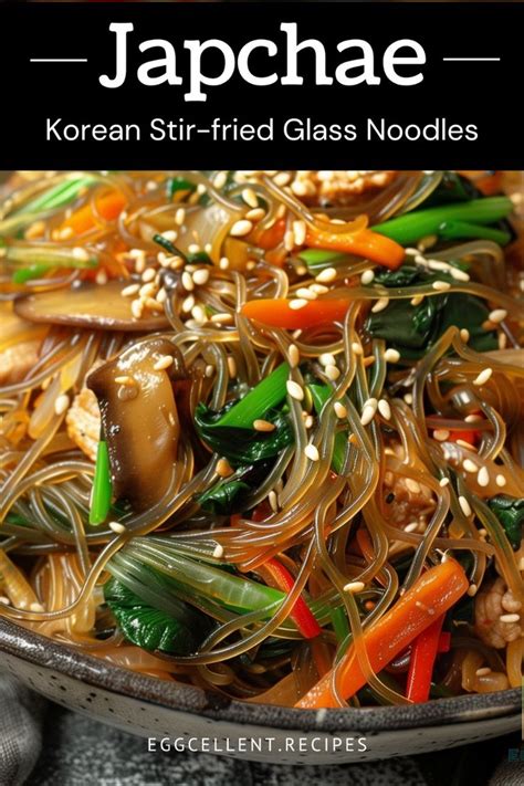 Korean Japchae Stir Fried Glass Noodles Recipe In 2024 Glass