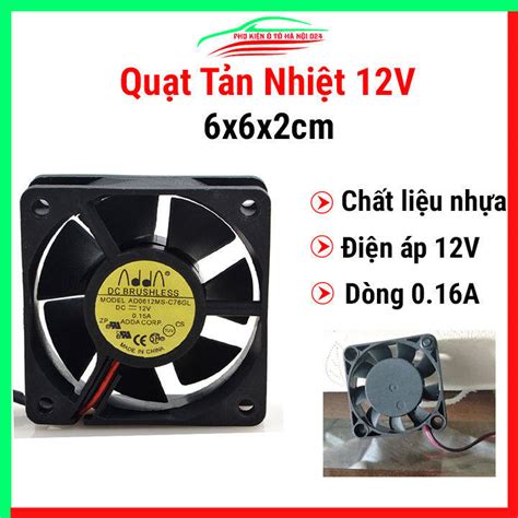 Quạt Tản Nhiệt Brushless 12v Tốc độ Cao 6x6x2cm 016a Hàng Bãi Lazadavn