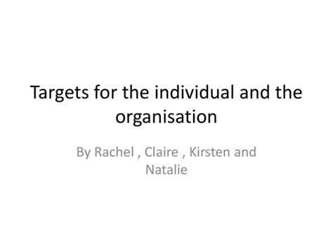 Targets For The Individual And The Organisation