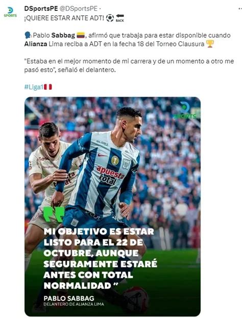 ¿pablo Sabbag Volverá A Jugar Con Alianza Lima Delantero Reveló El