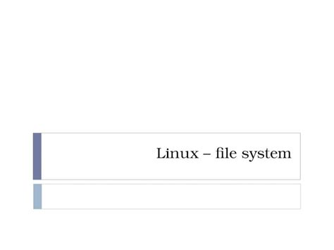 PPT Osi04 Linux File System DOKUMEN TIPS