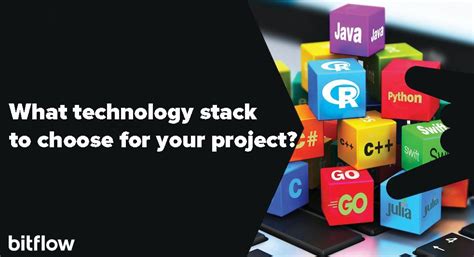 What Technology Stack To Choose For Your Project