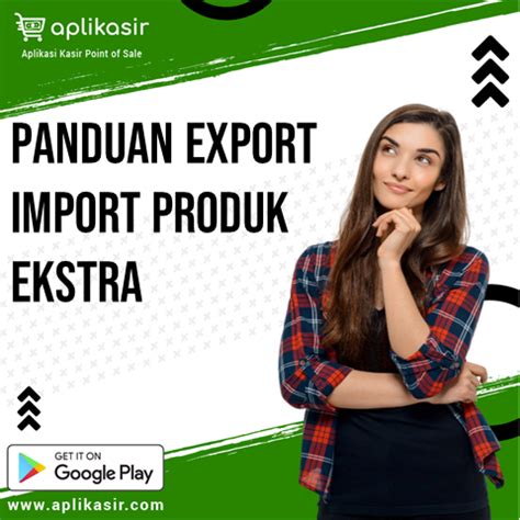 Panduan Export Import Produk Ekstra Blog Aplikasir