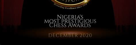 the john fawole chess awards 2020 full list of nominees and winners
