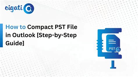 How To Increase Outlook Pst File Size Limit Easily Free Guide