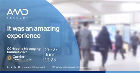 Amd Telecom S A On Linkedin Amdtelecom Telecom Leaders Ccmessagingsummit2023 Networking…