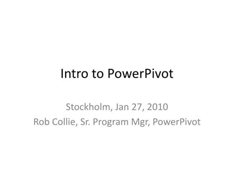 Ppt Introduction To Powerpivot Explore Power Bi And Excel Integration Powerpoint Presentation