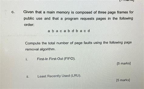 Solved C Given That A Main Memory Is Composed Of Three Chegg