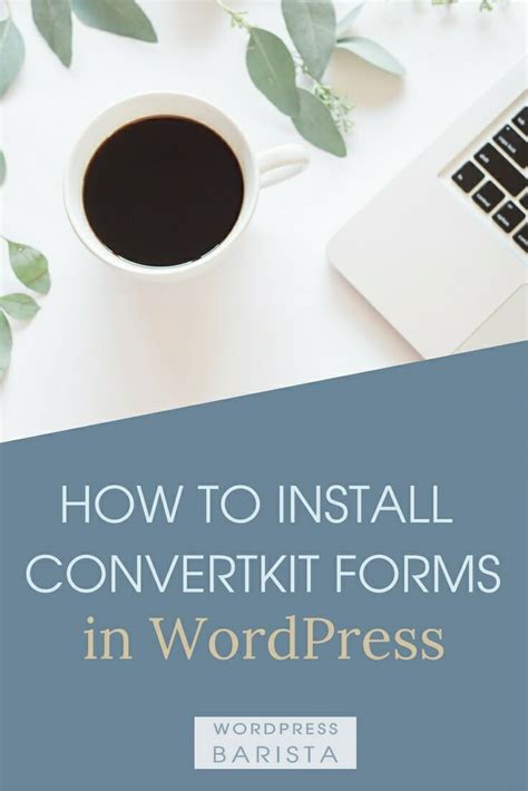 how to install convertkit forms into wordpress