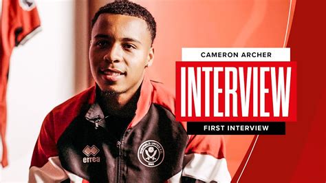 Cameron Archer New Signing Sheffield United First Interview
