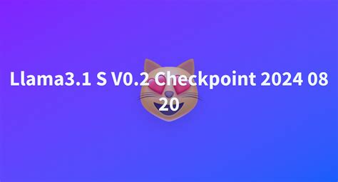 Llama3 1 S V0 2 Checkpoint 2024 08 20 A Hugging Face Space By Jan Hq