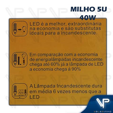 LÂMPADA LED U MILHO W K BR FRIO VALEPINHO